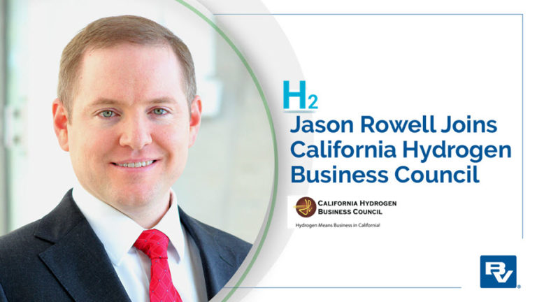 Jason Rowell Joins Board Of The California Hydrogen Business Council ...