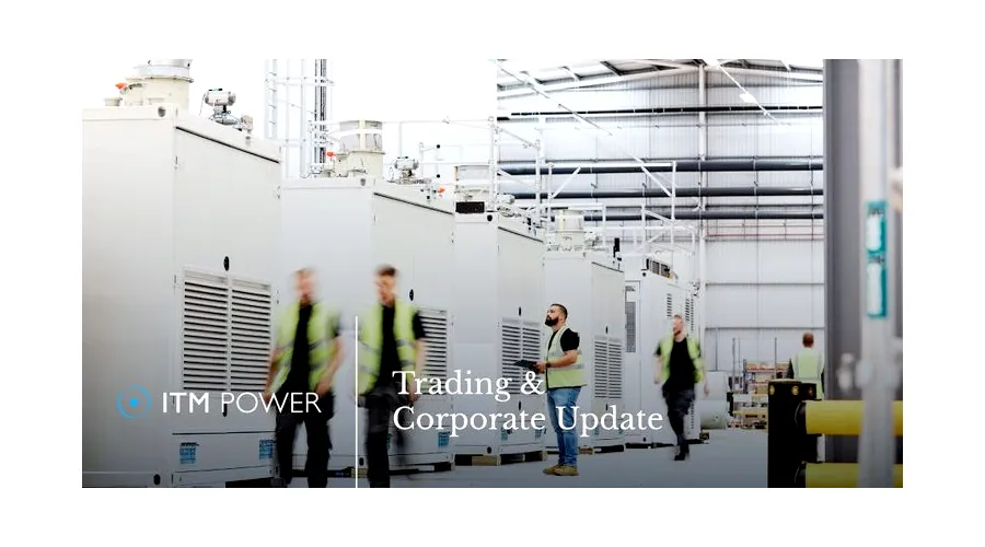 ITM Power Provides Trading & Corporate Update
