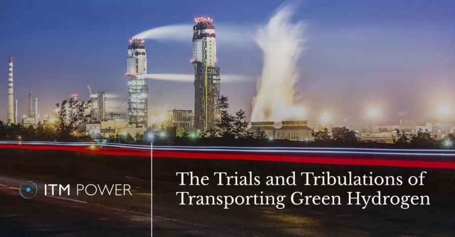 ITM Power: the Trials and Tribulations of Transporting Green Hydrogen