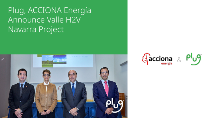 Plug And ACCIONA Energía Present In Spain Their ‘Valle H2V Navarra ...