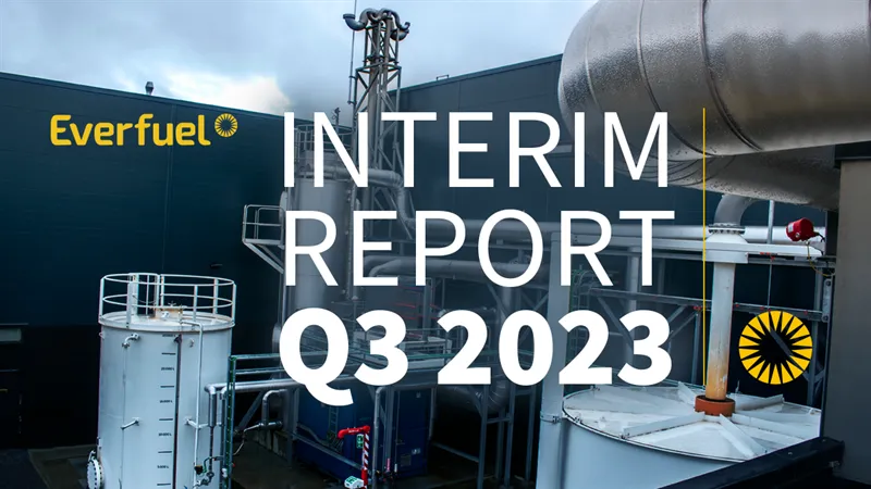 Everfuel – Q3 2023: Executing Strategy Realignment and Progressing Hysynergy 1 Towards Start-up