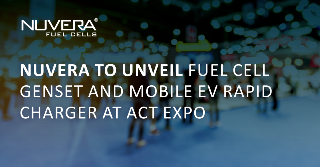 Nuvera To Unveil Fuel Cell Genset And Mobile EV Rapid Charger At ACT ...